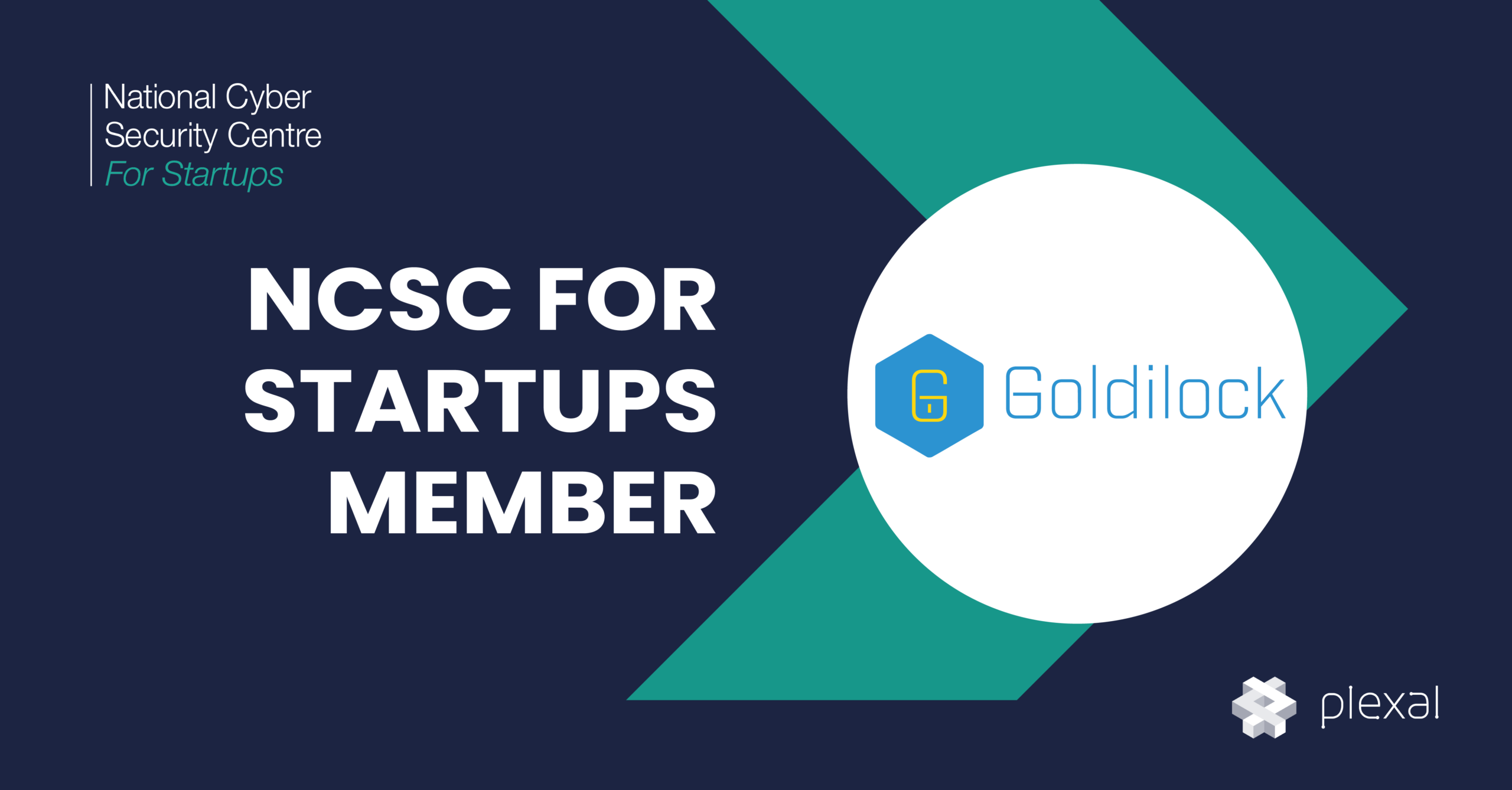 Goldilock - NCSC For Startups - Plexal