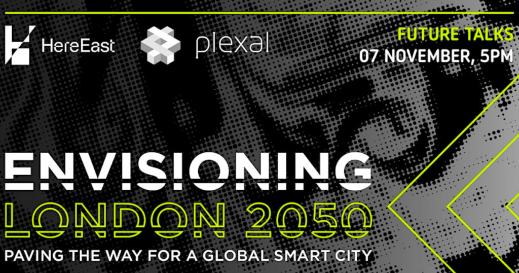 Plexal events - Here East: Envisioning London 2050